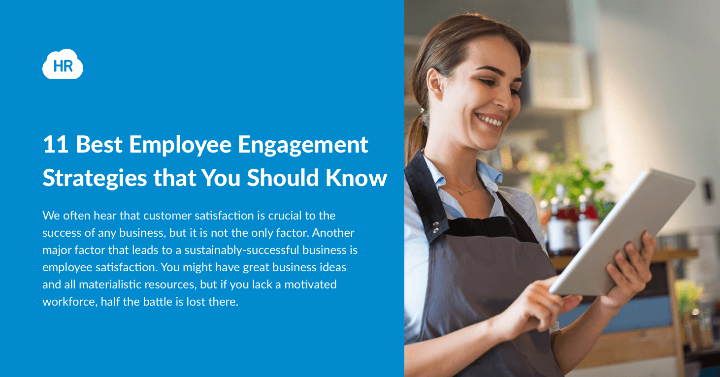 11 Best Employee Engagement Strategies That You Should Know Hr Cloud