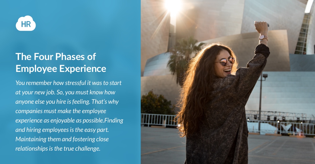 The Four Phases of Employee Experience | HR Cloud
